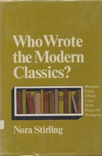 Who Wrote the Modern Classics?: Nora Stirling: Amazon.com: Books