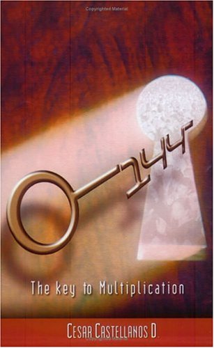 144: The Key to Multiplication: Castellanos, Cesar G.: 9781932285406 ...