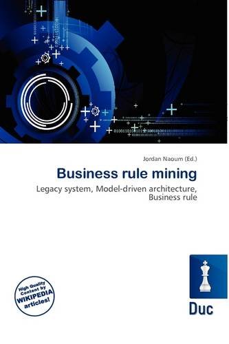 Amazon.co.jp: Business Rule Mining : 本