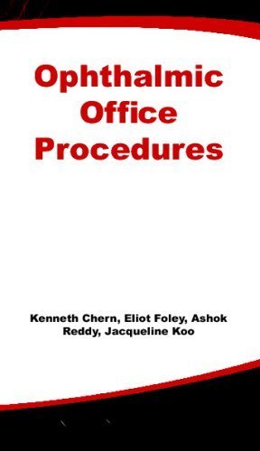 Ophthalmic Office Procedures by Kenneth C Chern (2004-05-28): Kenneth C ...