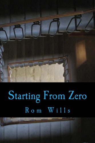 Starting From Zero - Kindle edition by Wills, Rom. Literature & Fiction ...