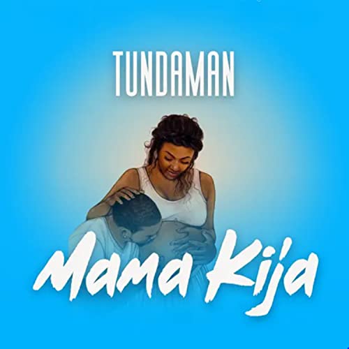 Mama Kija de Tunda Man en Amazon Music Unlimited