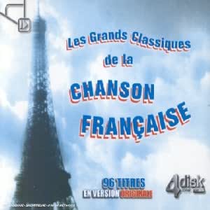 Les Grands classiques de la chanson française: Luis Mariano, Jean ...