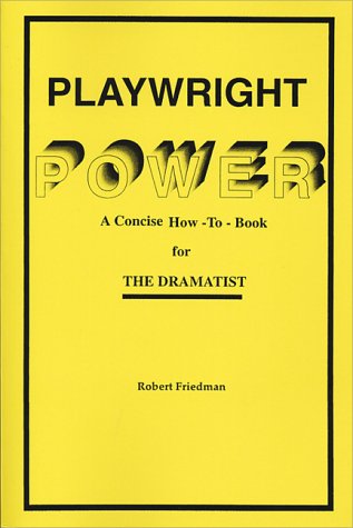 Playwright Power: Friedman, Robert: 9780933038073: Amazon.com: Books