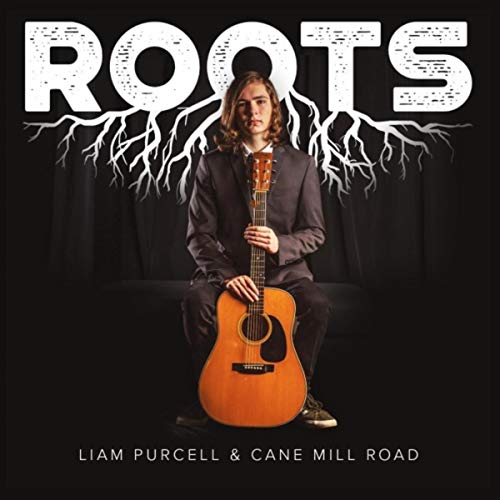 Amazon.com: Roots : Liam Purcell & Cane Mill Road: Digital Music