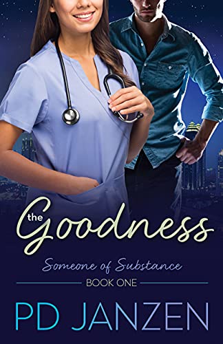The Goodness (Someone of Substance Book 1) - Kindle edition by Janzen ...