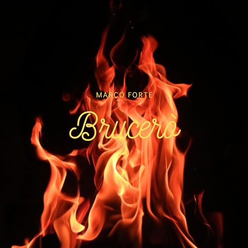 Amazon Music Unlimited - Marco Forte 『Brucerò』