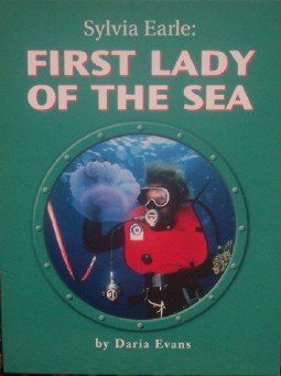 Sylvia Earle: First Lady of the Sea (Science Support Readers): Houghton ...