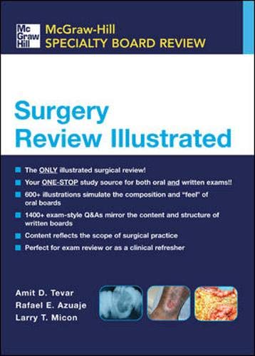 Surgery Review Illustrated : Tevar, Amit D., M.D., Azuaje, Rafael E., M ...