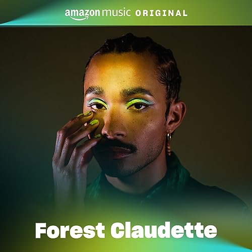 Can't Stop (Amazon Music Original) by Forest Claudette on Amazon Music Unlimited