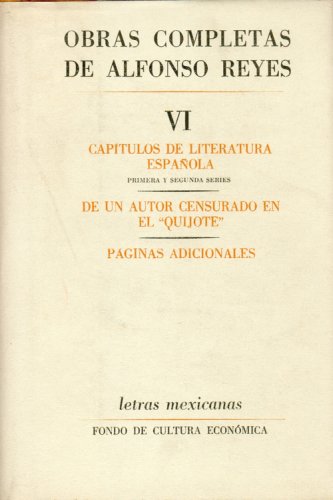 Obras Completas De Alfonso Reyes 6: Capítulos de literatura española ...