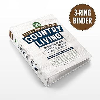 The Encyclopedia of Country Living, 50th Anniversary Edition: The ...
