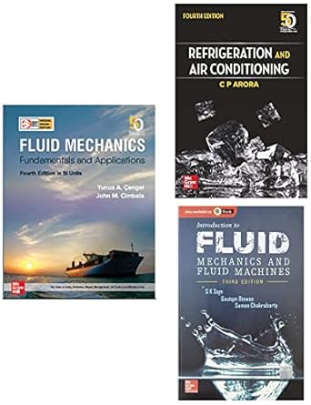 Fluid Mechanics: Fundamentals and Applications (4th edition, SIE) & Introduction to Fluid ...