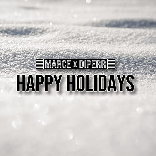 Happy Holidays de Marce & Diperr no Amazon Music Unlimited