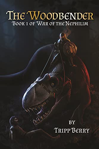 The Woodbender: Book One of: The War of the Nephilim - Kindle edition ...