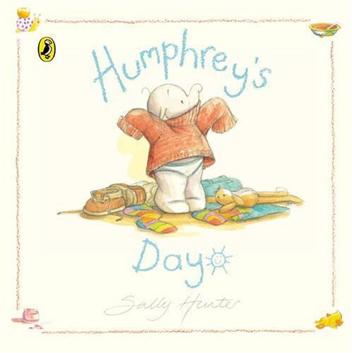 Humphrey's Day: Amazon.co.uk: Hunter, Sally: 9780140569285: Books