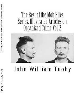 Amazon.com: The Best of the Mob Files Series. Illustrated Articles on ...