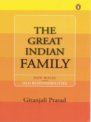 The Great Indian Family: New Roles, Old Responsabilities : Buy Online ...