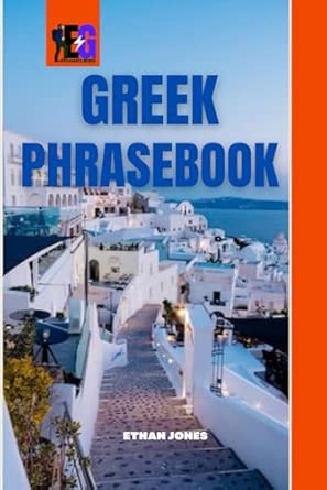Greek Phrase Book & Dictionary: (Ethan Language Guides): JONES, ETHAN ...