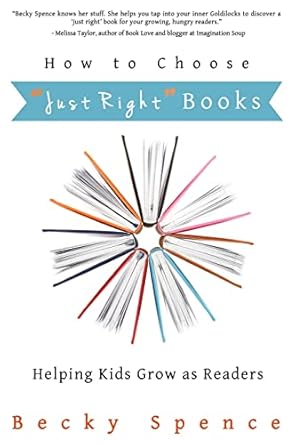 Amazon.com: How to Choose "Just Right" Books: Helping Kids Grow as ...