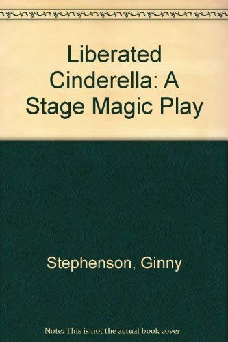 Liberated Cinderella: Stephenson, Rex: 9780886801083: Amazon.com: Books