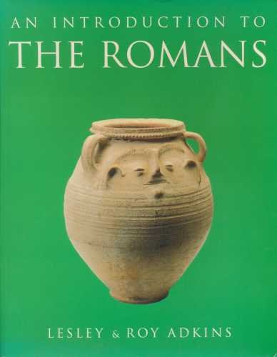 An ntroduction to the Romans: Lewley Adkins; Roy Adkins: 9781861605702 ...