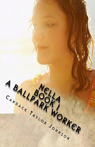 Nella Book1 A Ballpark Worker eBook : Johnson, Candace Taylor, Farrell ...