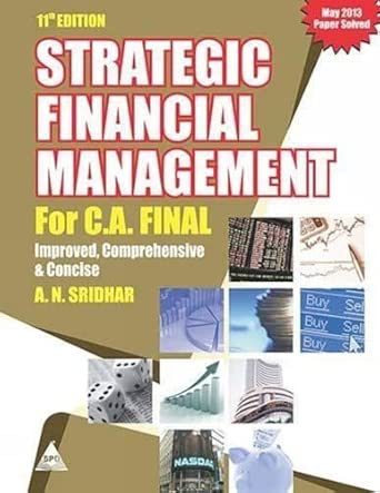 Strategic Financial Management for C. A. Final: unknown author ...