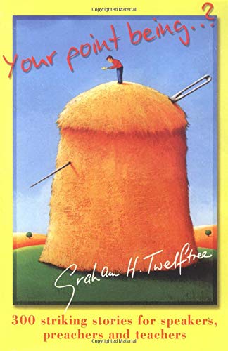 Your Point Being?: Powerful and Poignant Stories for Preachers ...