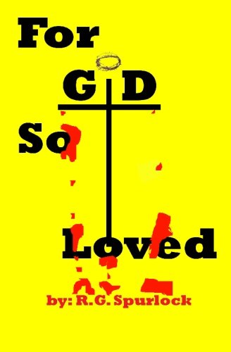 Amazon | For God So Loved | Spurlock, Ronnie | Reference
