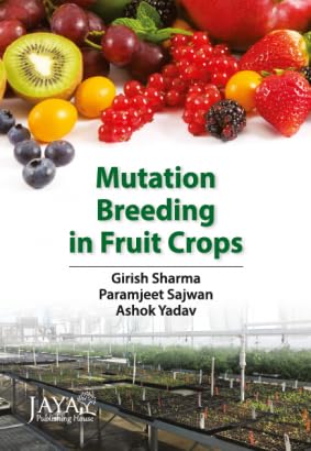 Amazon.in: Buy Mutation Breeding In Fruit Crops Book Online at Low ...