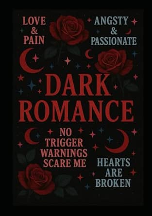 Dark Romance: I am the trigger warning!: M, R C: Amazon.com: Books