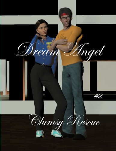 Dream Angel: Clumsy Rescue: Rash, Jennifer, Rash, Jennifer ...
