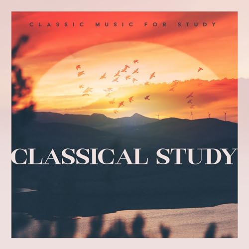Amazon Music - Classic Music for StudyのClassical Study - Amazon.co.jp