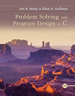 Amazon.com: Problem Solving and Program Design in C eBook : Hanly, Jeri ...