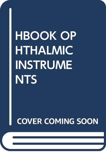 Handbook of Ophthalmic Instruments: 9789386478573: Medicine & Health ...