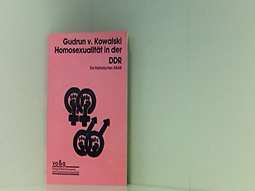Homosexualität in der DDR. Ein historischer Abriss : Amazon.de: Bücher