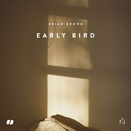 Early Bird by Brian Brown on Prime Music