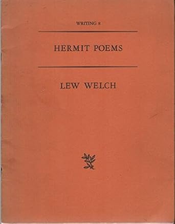 Hermit poems: Lew Welch: Amazon.com: Books