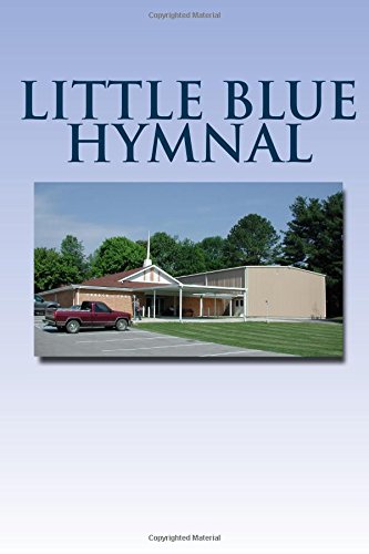 Little Blue Hymnal: Bradford: 9781986674256: Amazon.com: Books