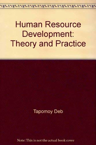 Human Resource Development: Theory and Practice: Tapomoy Deb ...