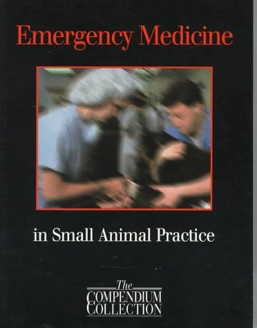 Amazon | Emergency Medicine in Small Animal Practice (The Compendium ...