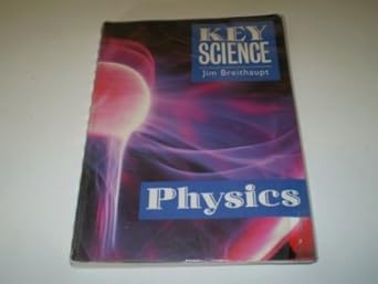 Key Science: Physics : Breithaupt, Jim: Amazon.com.tr: Kitap