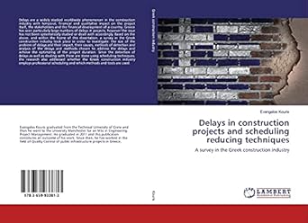 Delays in construction projects and scheduling reducing techniques : Evangelos Kouris: Amazon.in ...