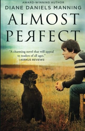 Almost Perfect: Daniels Manning, Diane: 9780692338193: Amazon.com: Books