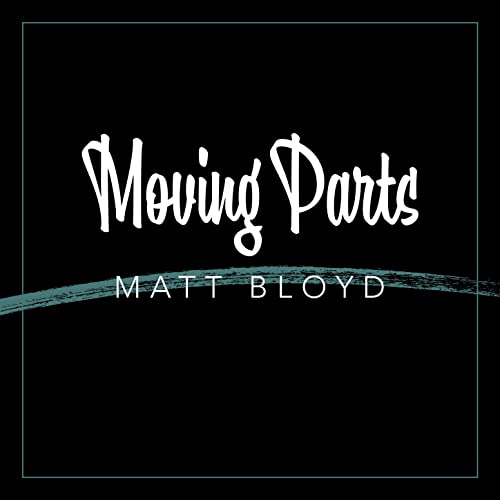 Amazon MusicでMatt BloydのMoving Partsを再生する