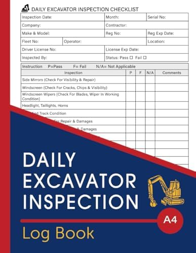 Daily Excavator Inspection Checklist Log Book: Record-Keeping for ...