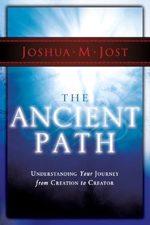 The Ancient Path: Joshua M. Jost: 9788889127285: Amazon.com: Books