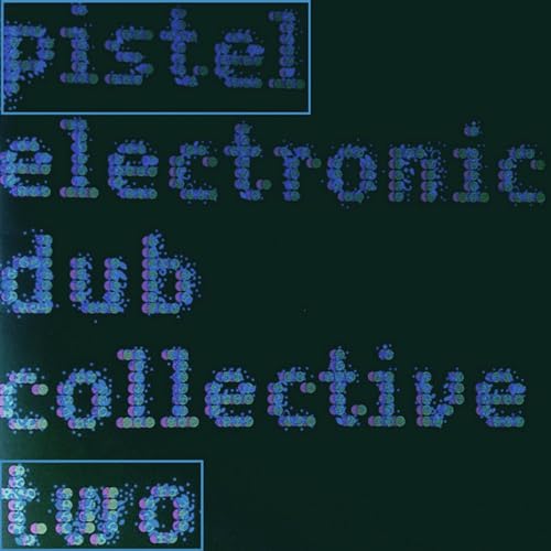 Amazon.com: Electronic Dub Collective 2 : Mark Pistel: Digital Music