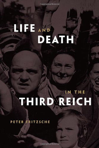 Amazon.fr - Life and Death in the Third Reich - Fritzsche, Peter - Livres